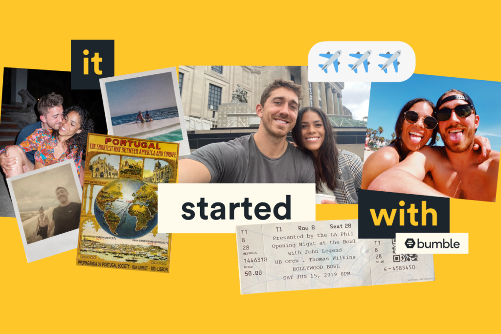 Bumble - It Took Traveling the World Together for This Couple to Lock ...
